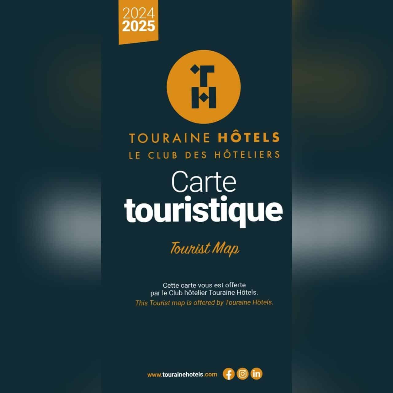 La carte touristique 2024-2025 est arrivée ! | Touraine Hotels